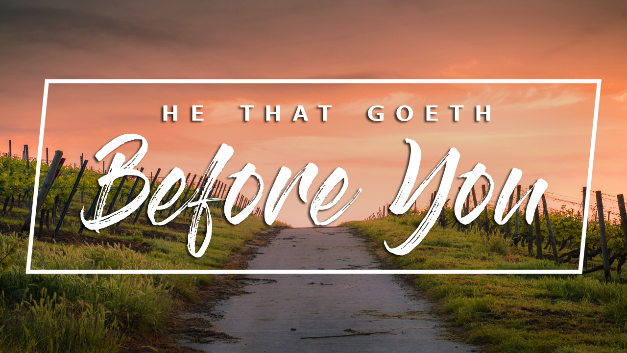 He That Goeth Before You - Church of Pentecost