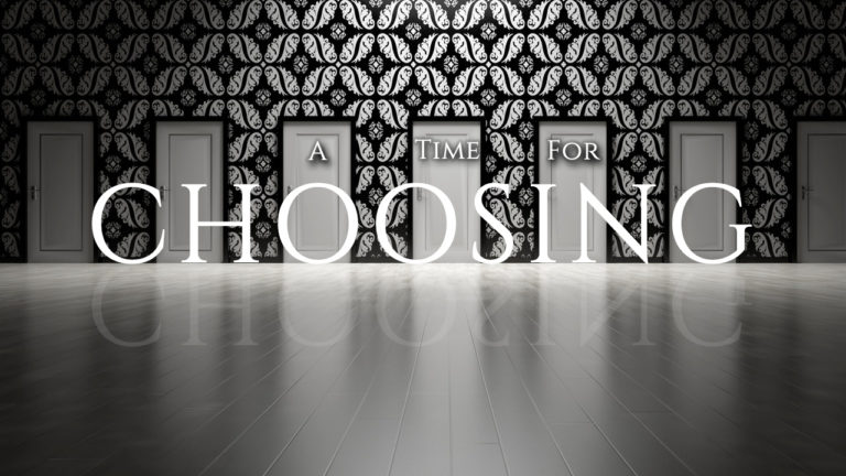 A Time For Choosing - Church of Pentecost