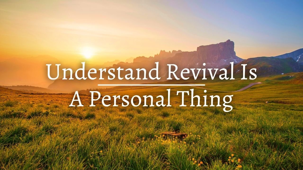 Understand Revival Is A Personal Thing - Church of Pentecost