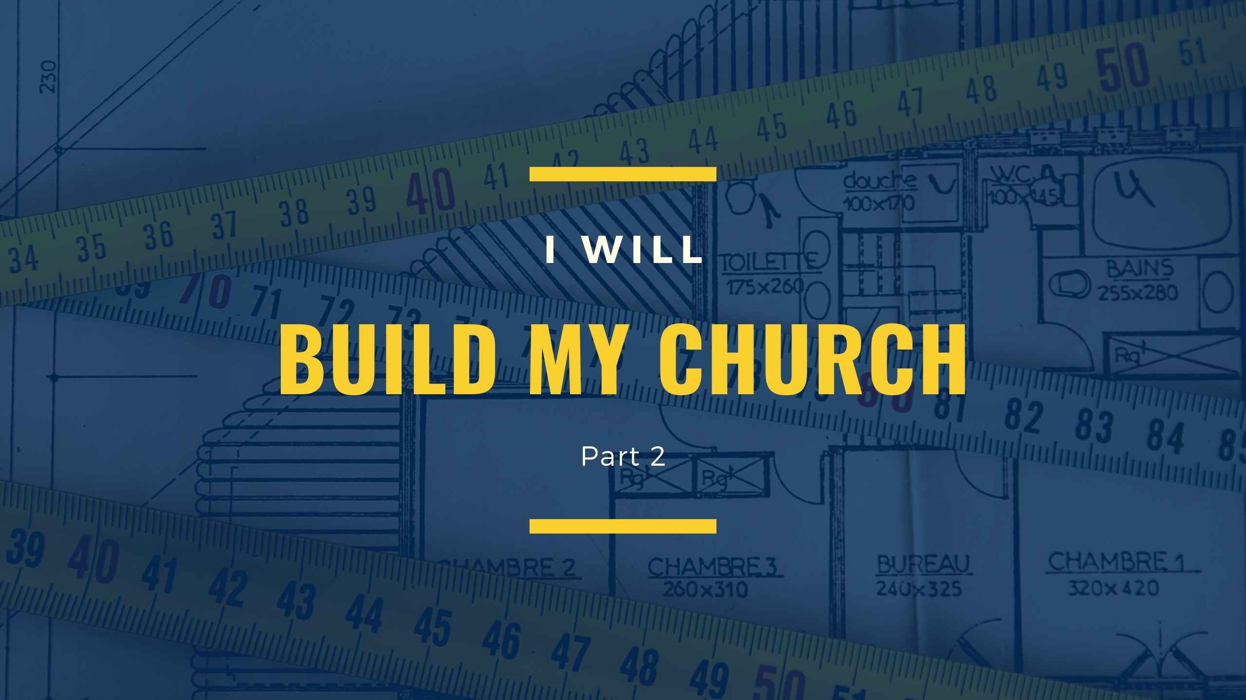 I Will Build My Church - Part 2 - Church of Pentecost