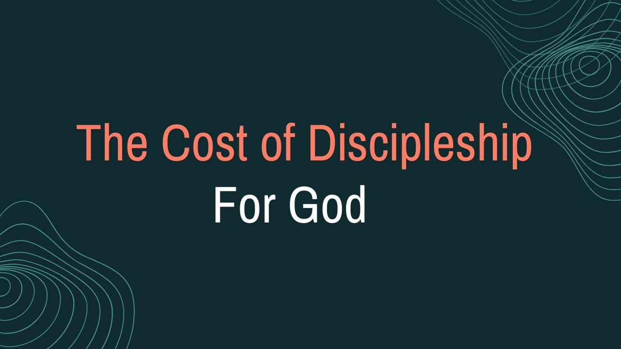 The Costs of Discipleship for God - Church of Pentecost