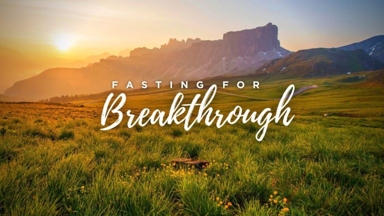 Fasting for Breakthrough - Church of Pentecost