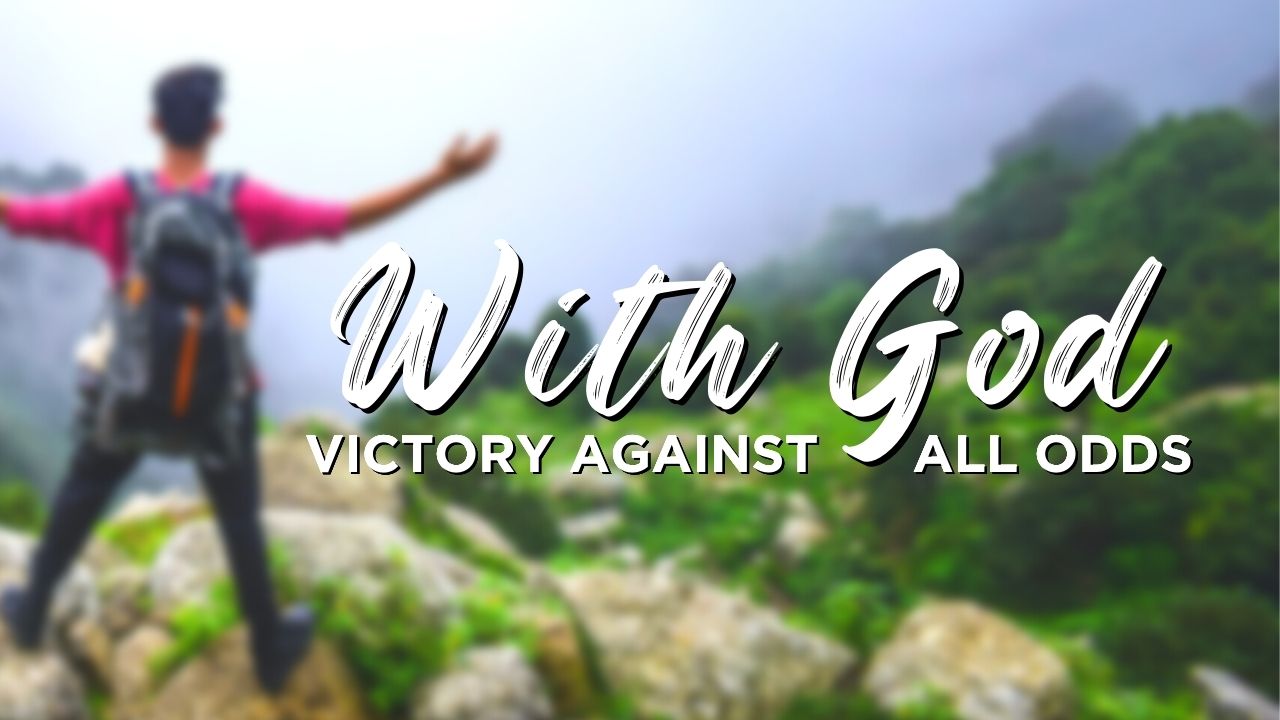 With God Victory Against All Odds - Church of Pentecost