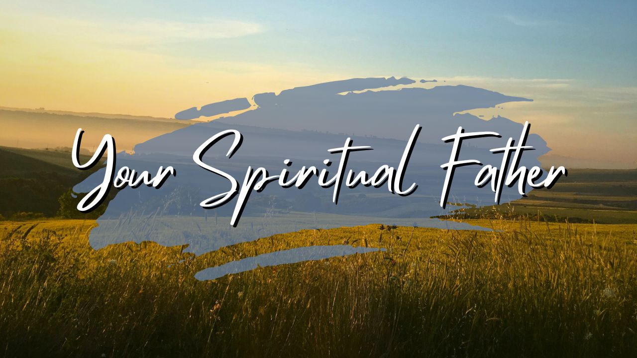 Your Spiritual Father - Church of Pentecost