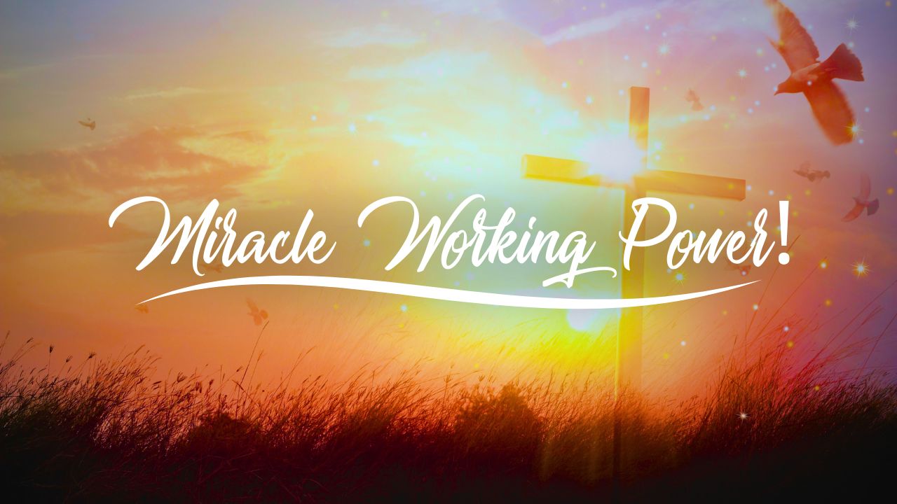 Miracle Working Power - Church of Pentecost