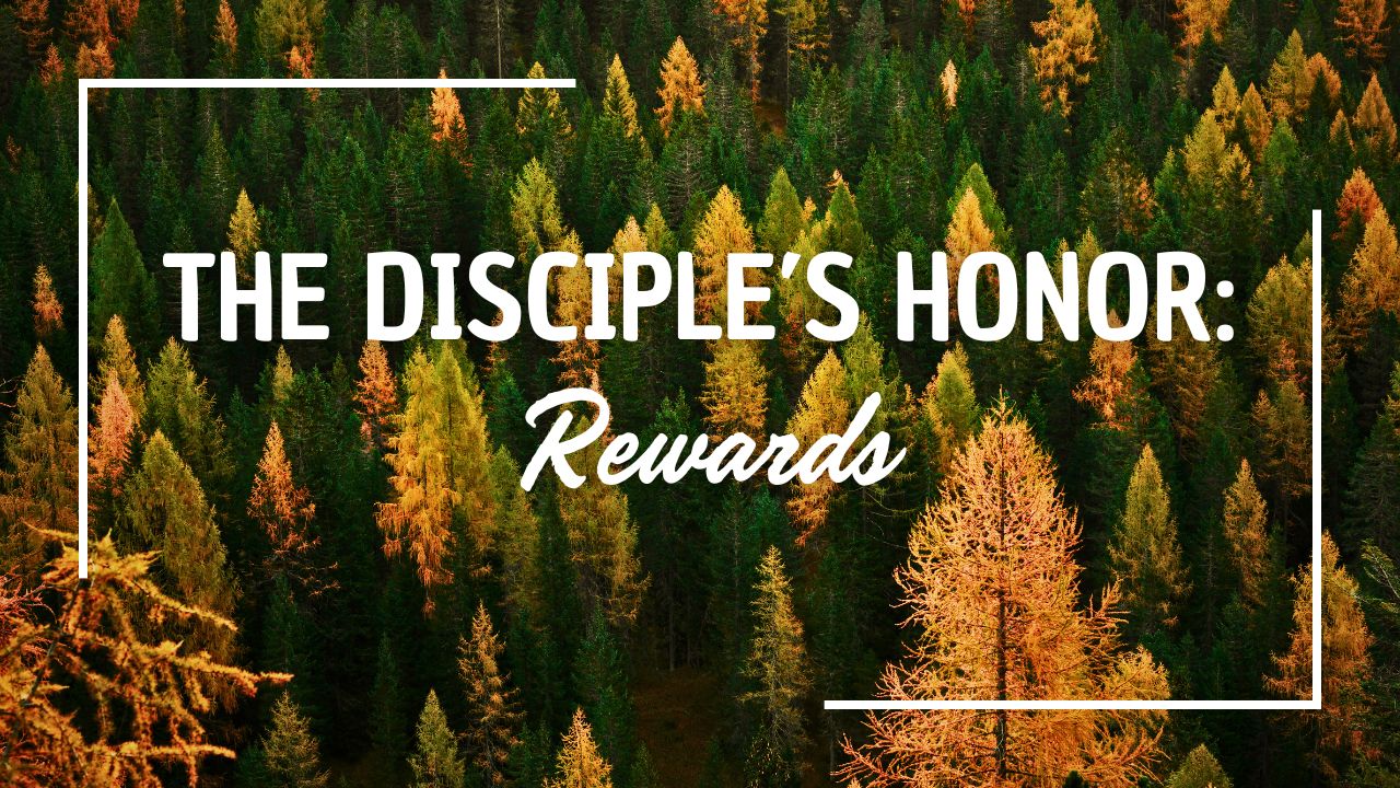 The Disciple's Honor: Rewards - Church of Pentecost