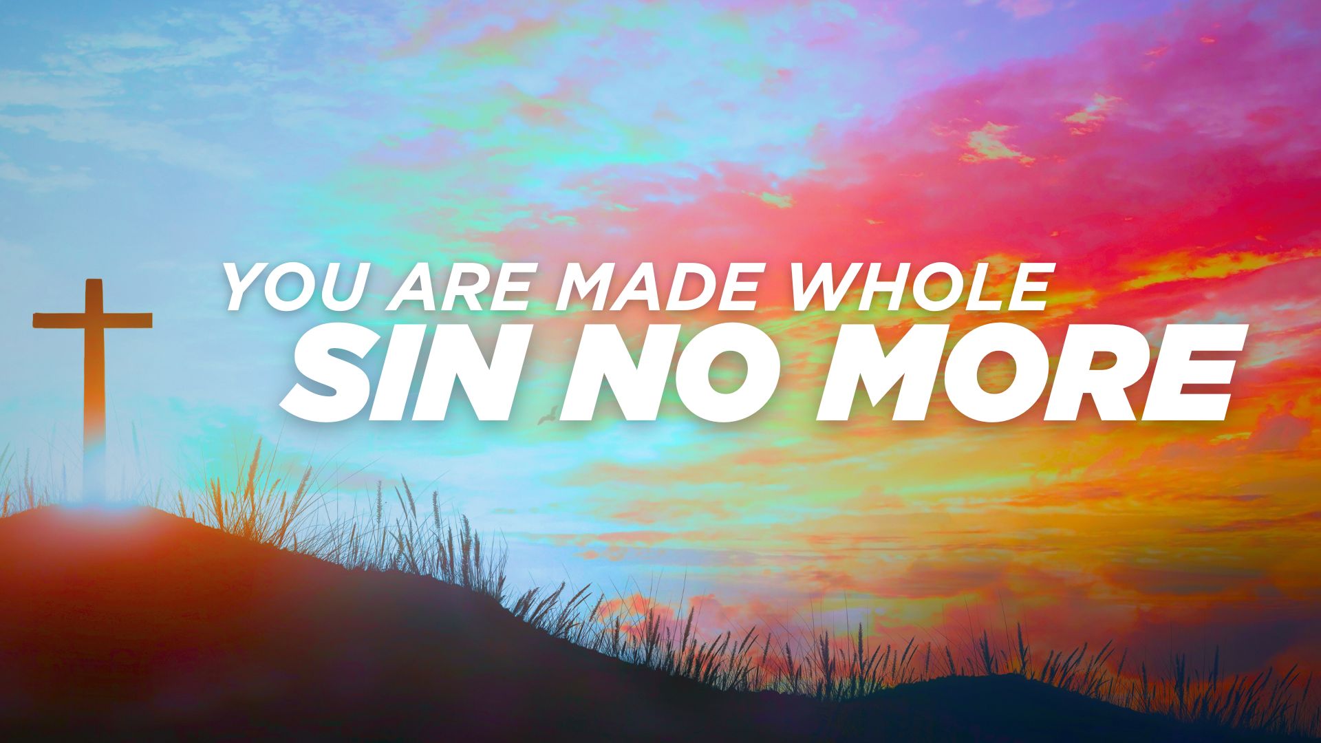 You Are Made Whole, Sin No More - Church of Pentecost