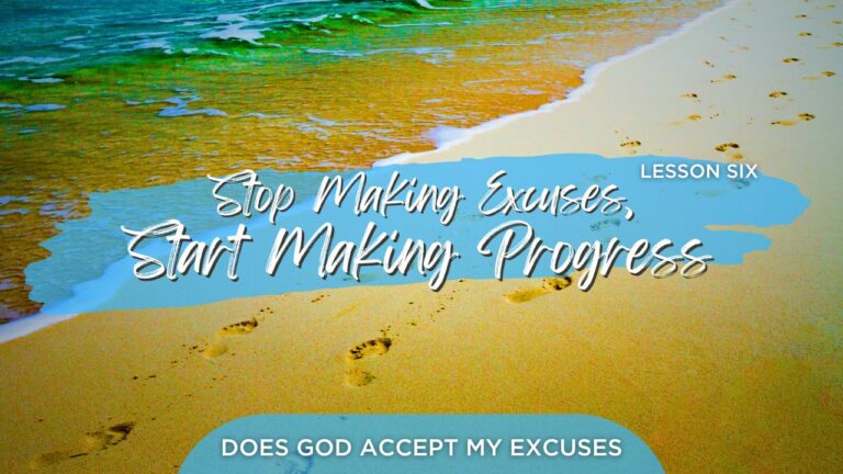 Does God Accept My Excuses - Stop Making Excuses, Start Making Progress ...